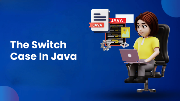 How To Use A Switch Case In Java