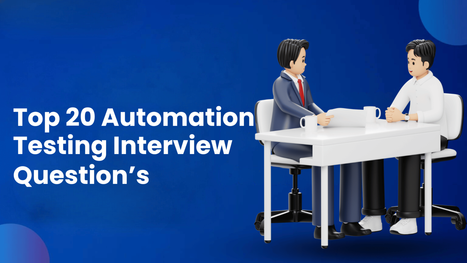 Top 20 Automation Testing Interview Questions Grotechminds