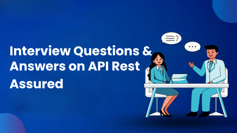 Interview Questions And Answers On Api Testing